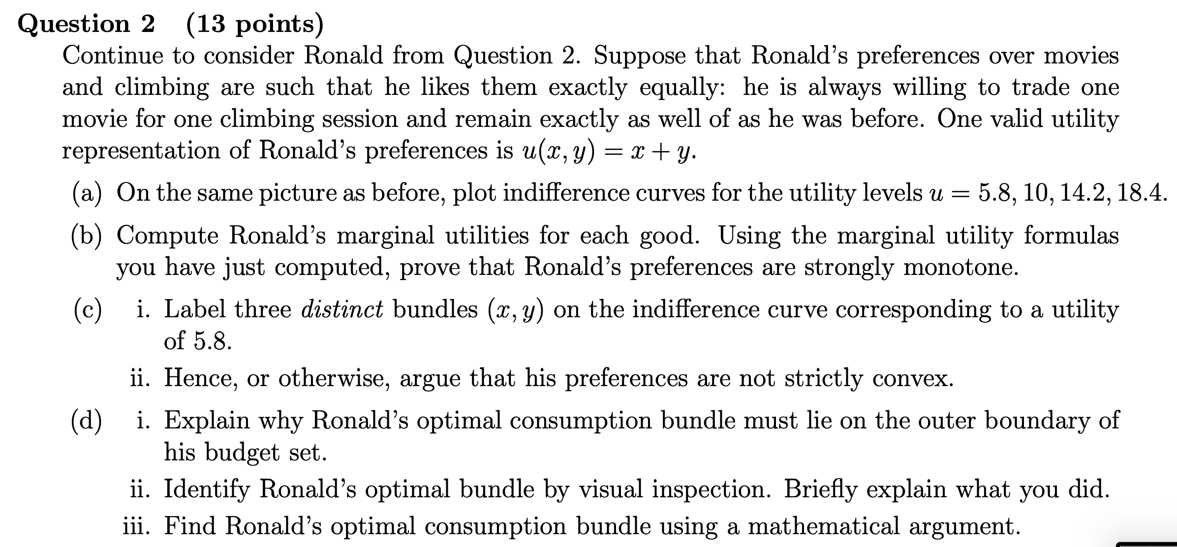 Solved Question 2 (13 points) Continue to consider Ronald | Chegg.com
