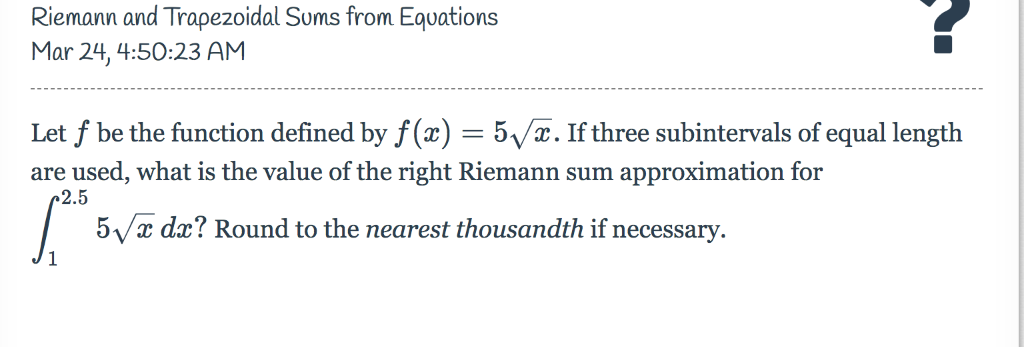 Solved Riemann and Trapezoidal Sums from Equations Mar 24, | Chegg.com