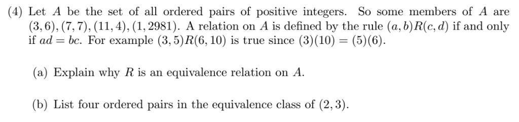 Solved (4) Let A be the set of all ordered pairs of positive | Chegg.com