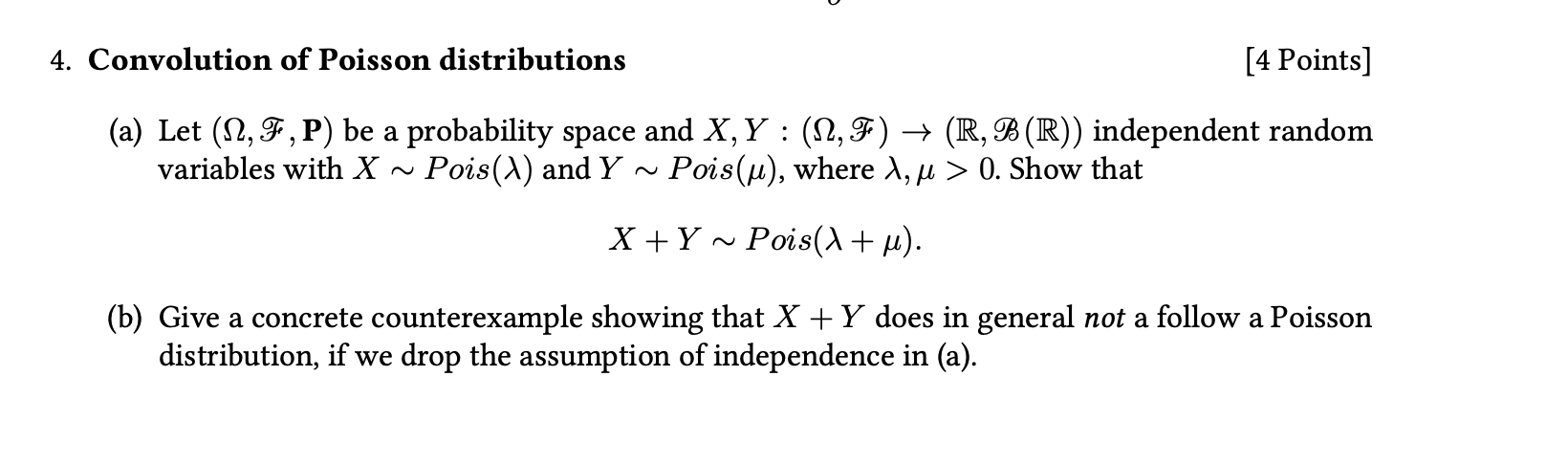 Solved 4. Convolution of Poisson distributions [4 Points] | Chegg.com