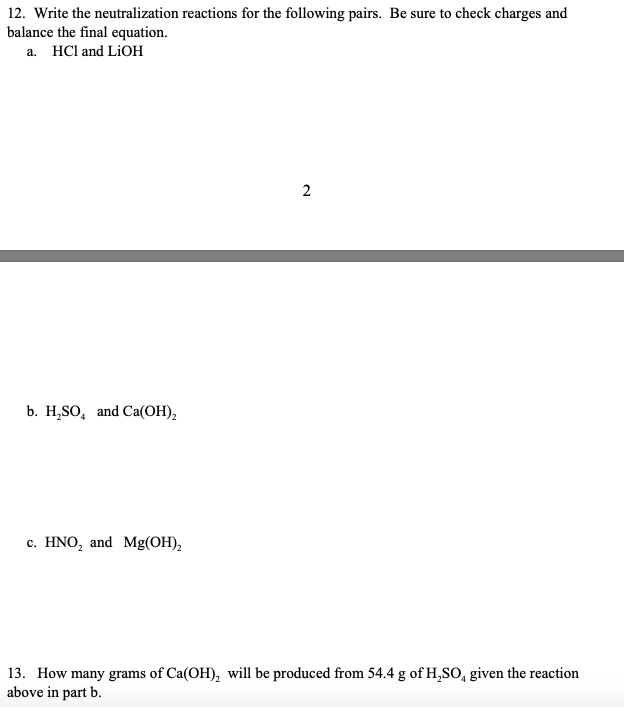 Solved 12. Write the neutralization reactions for the | Chegg.com