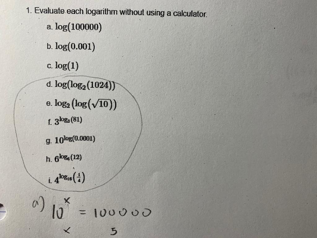 Solved 1. Evaluate each logarithm without using a | Chegg.com