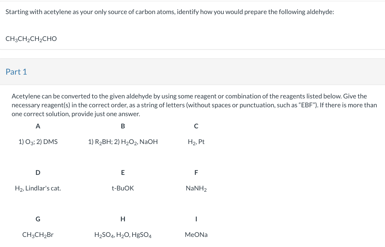 Solved by an EXPERT Starting with acetylene as ﻿your only source of | Chegg.com