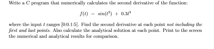 Solved Write A C Program That Numerically Calculates The