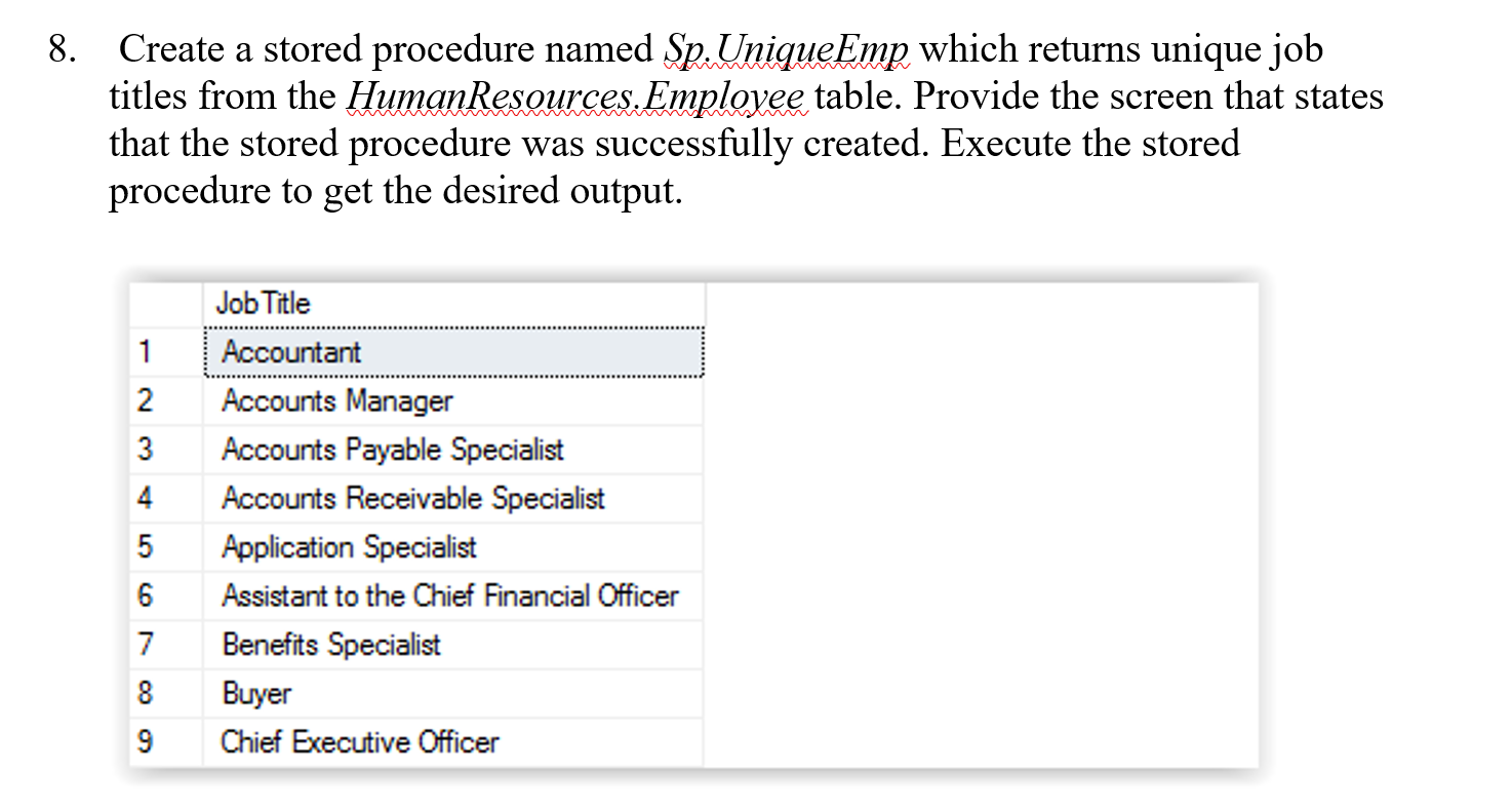 Solved Create a stored procedure named Sp.UniqueEmp | Chegg.com