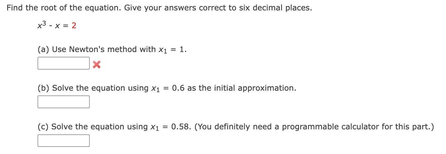 Solved ind the root of the equation. Give your answers | Chegg.com