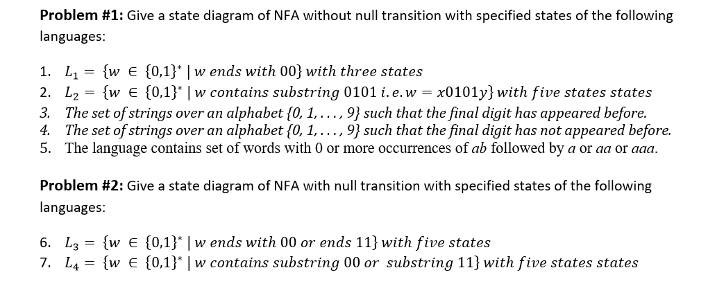 Solved Problem \#1: Give a state diagram of NFA without null | Chegg.com