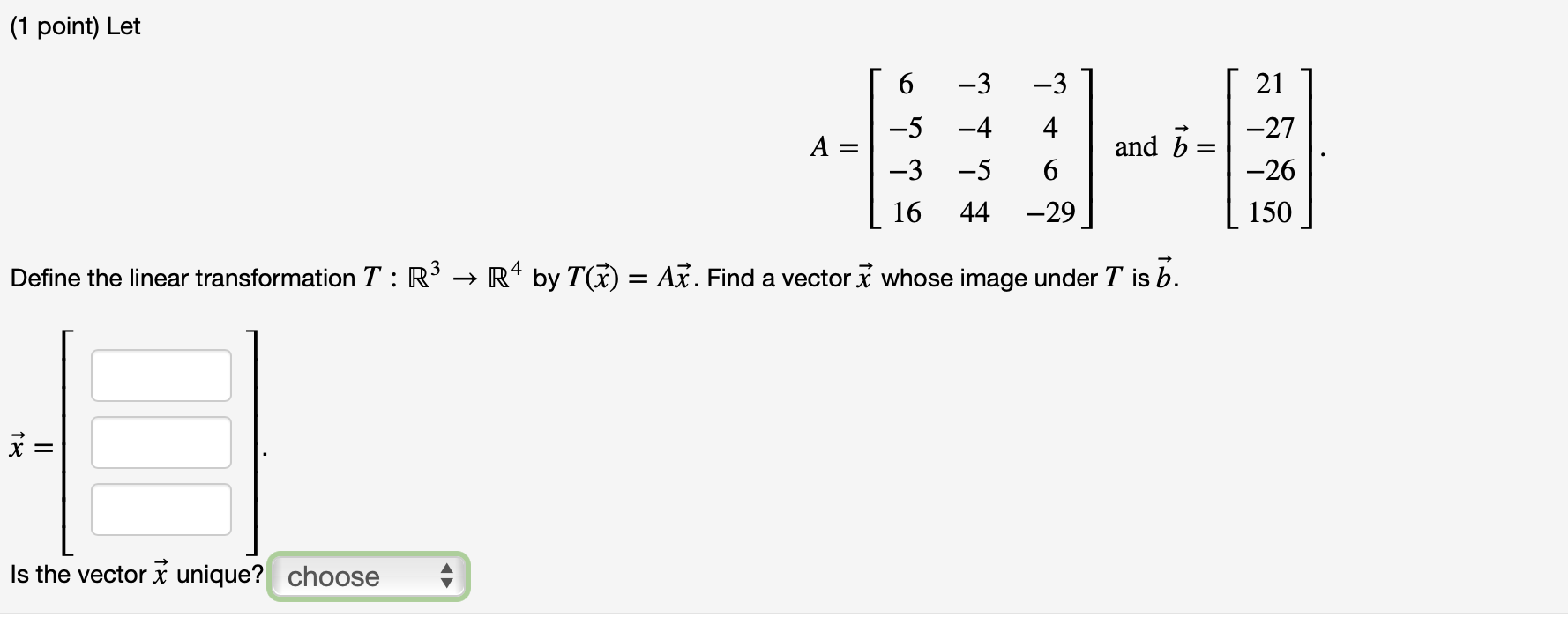 Solved (1 point) Let A=⎣⎡6−5−316−3−4−544−346−29⎦⎤ and | Chegg.com