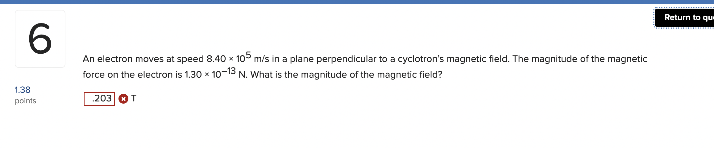 Solved An Electron Moves At Speed 8 40×105 M S In A Plane