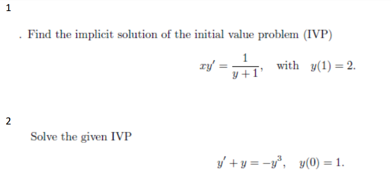 Solved 1 . Find the implicit solution of the initial value | Chegg.com