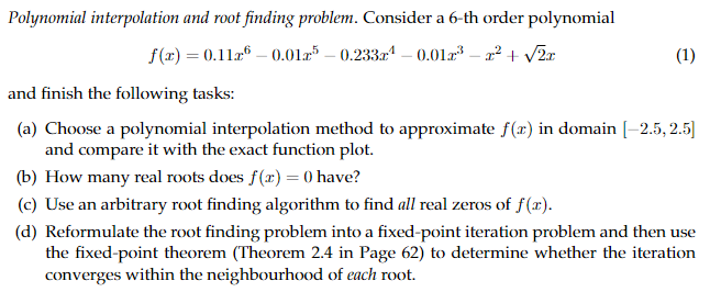 Solved a Polynomial interpolation and root finding problem. | Chegg.com