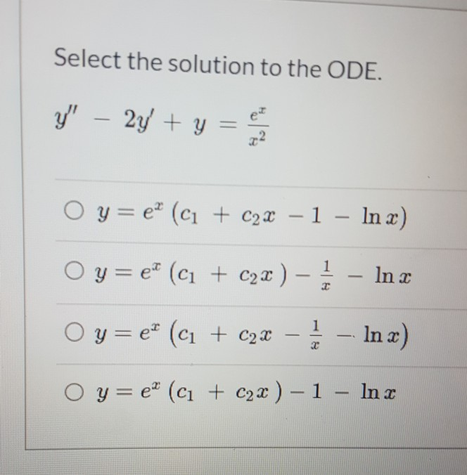 Solved Select the solution to the ODE y"-2yy et O y=e (C1 + | Chegg.com