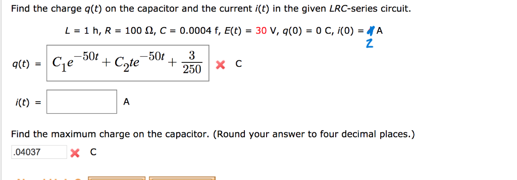 Solved Find the charge q(t) on the capacitor and the current | Chegg.com