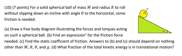 Solved (10) [7 points] For a solid spherical ball of mass M | Chegg.com