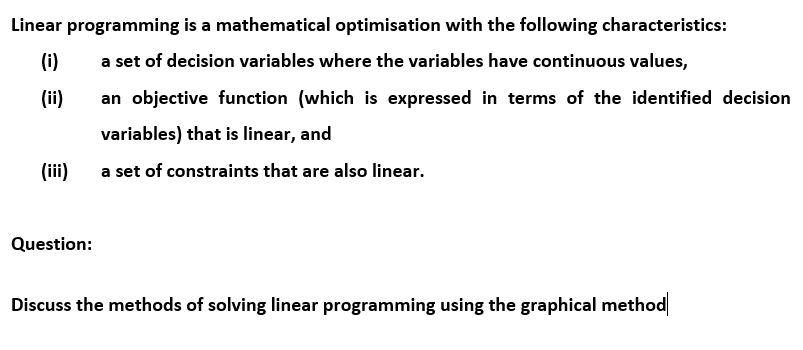 Solved Linear programming is a mathematical optimisation | Chegg.com