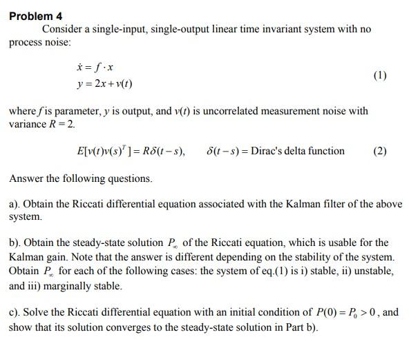 Problem 4 Consider a single-input, single-output | Chegg.com