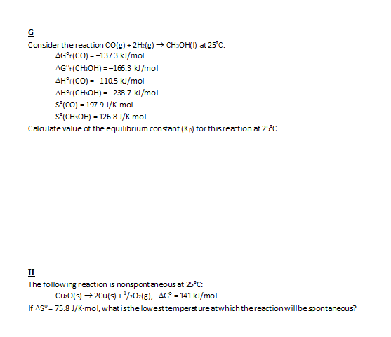 Solved Consider the reaction CO(g) + 2H2(g) → CH3OH() at | Chegg.com