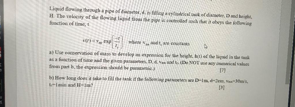 Solved Liquid flowing through a pipe of diameter, d, is | Chegg.com