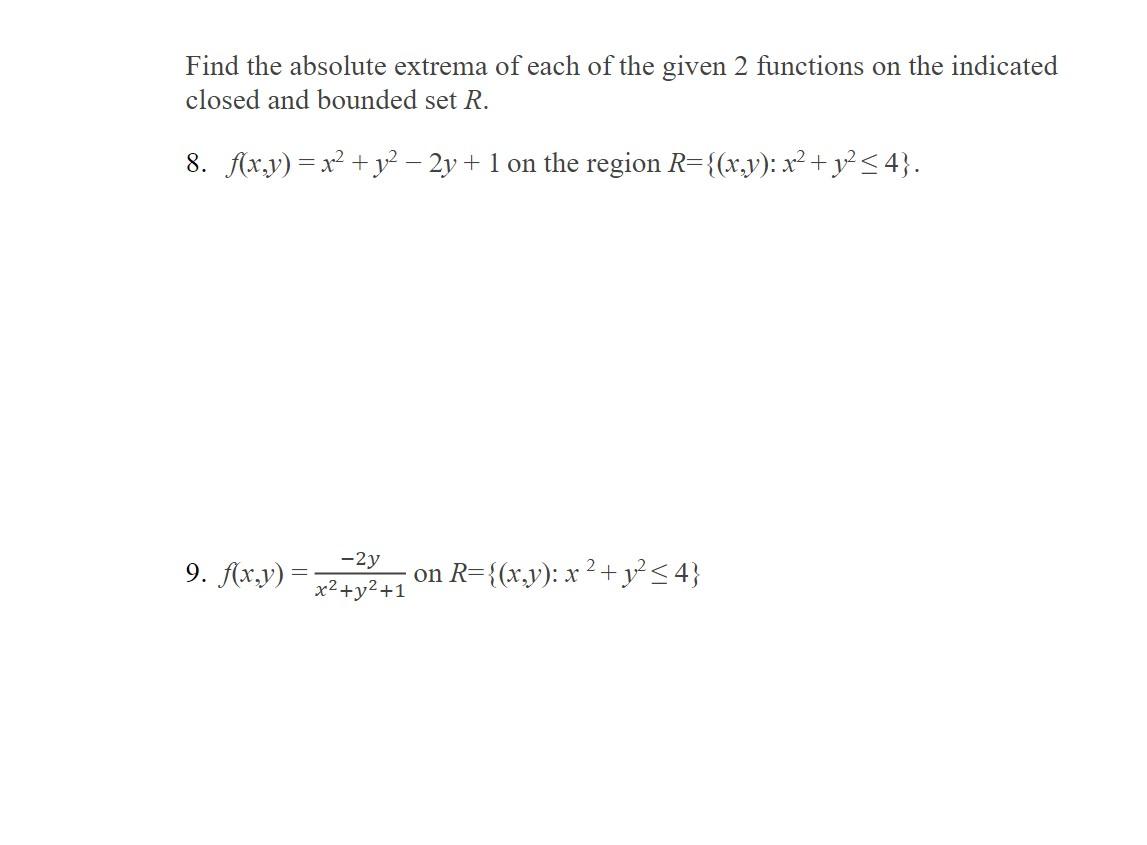 Solved Find the absolute extrema of each of the given 2 | Chegg.com