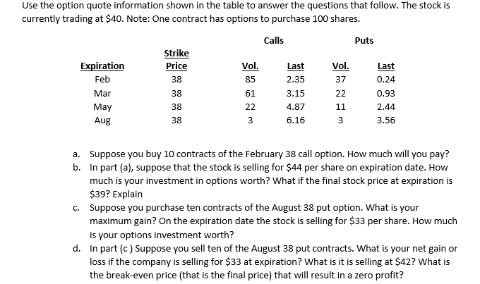 Use the option quote information shown in the table | Chegg.com
