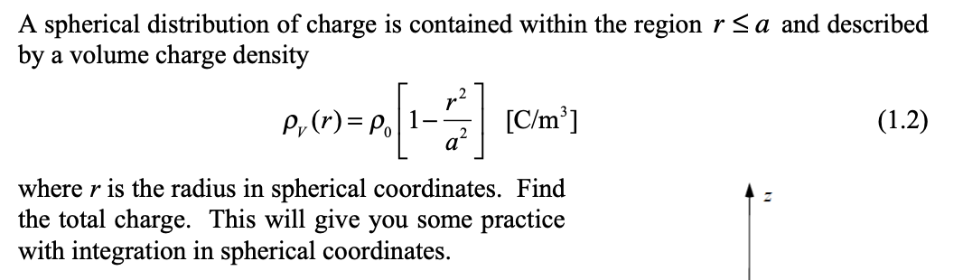 Solved A spherical distribution of charge is contained | Chegg.com