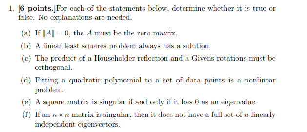 Solved 1. [6 points.]For each of the statements below, | Chegg.com