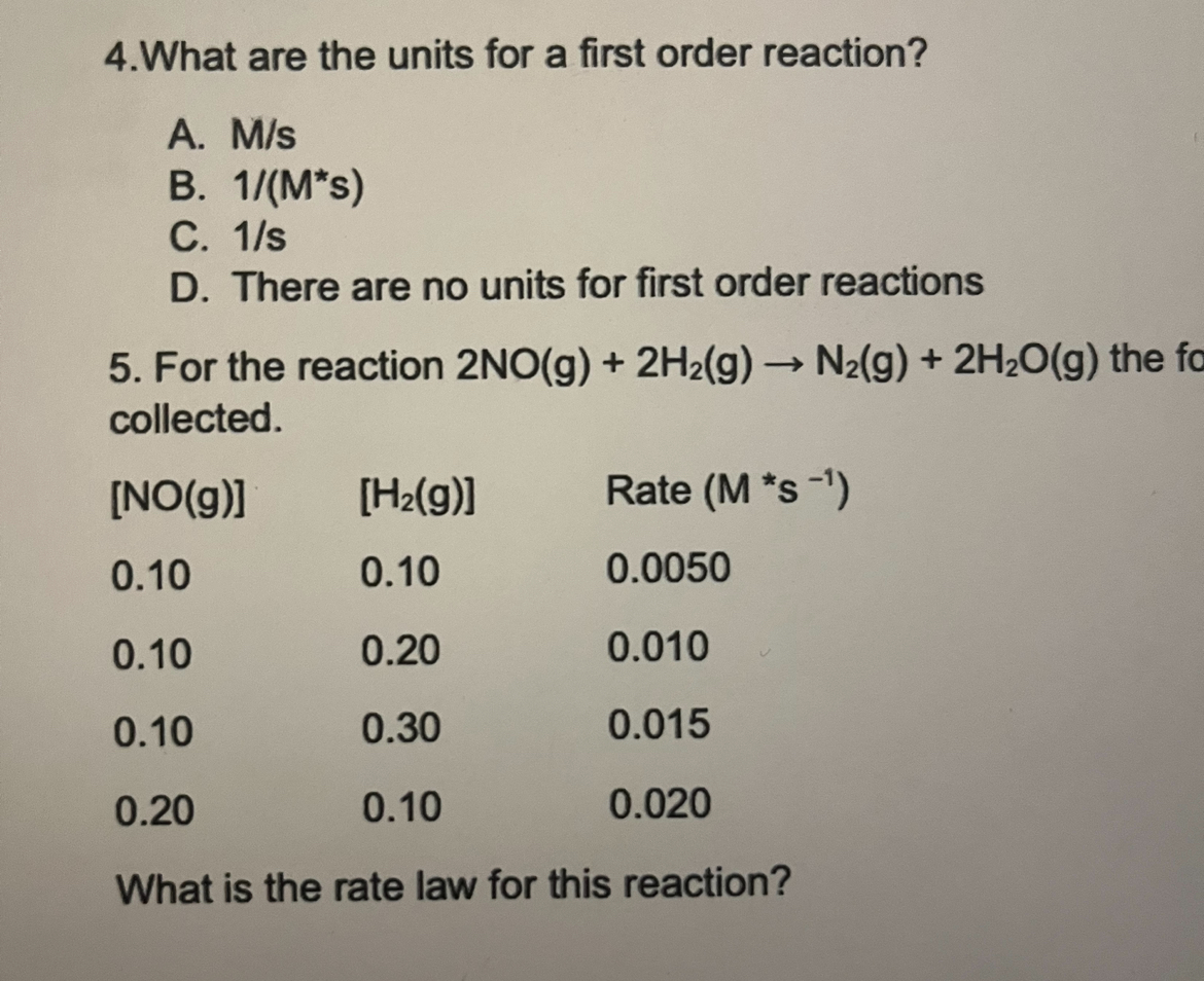 4.What are the units for a first order reaction?A. | Chegg.com