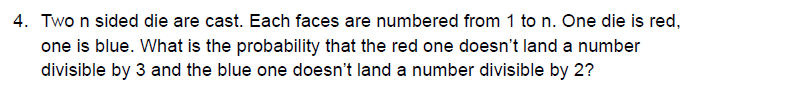 Solved 4. Two n sided die are cast. Each faces are numbered | Chegg.com