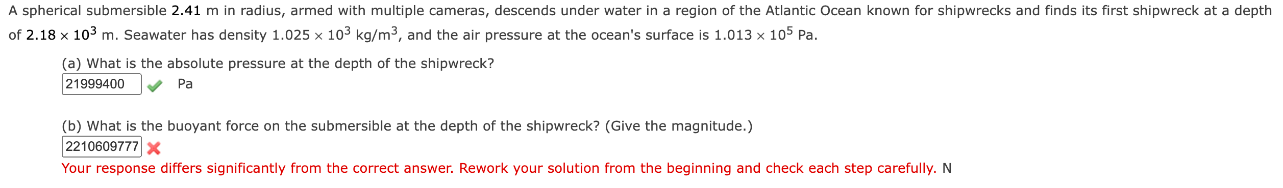 Solved A spherical submersible 2.41 m in radius, armed with | Chegg.com