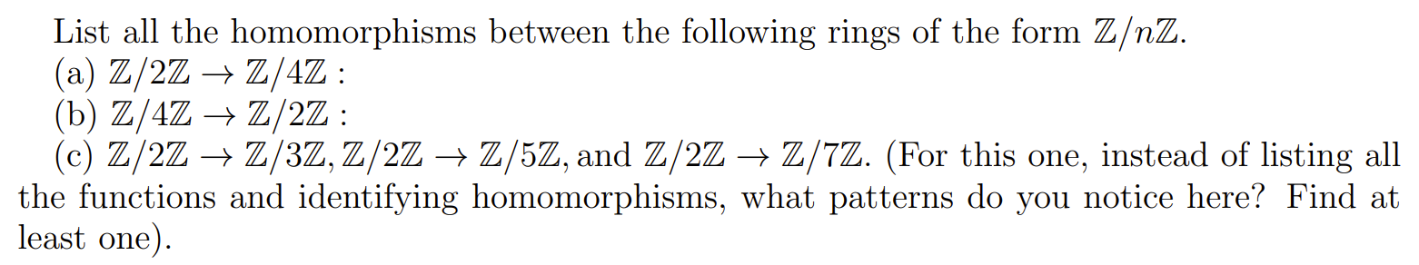 Solved List all the homomorphisms between the following | Chegg.com