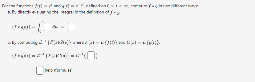 Solved For the functions f(t)=et and g(t)=e−4t, defined on | Chegg.com
