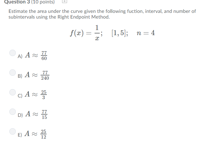 Solved Question 3 (10 points) Estimate the area under the | Chegg.com