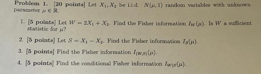 Problem 1. [20 points] Let X1,X2 be i.i.d. N(μ,1) | Chegg.com