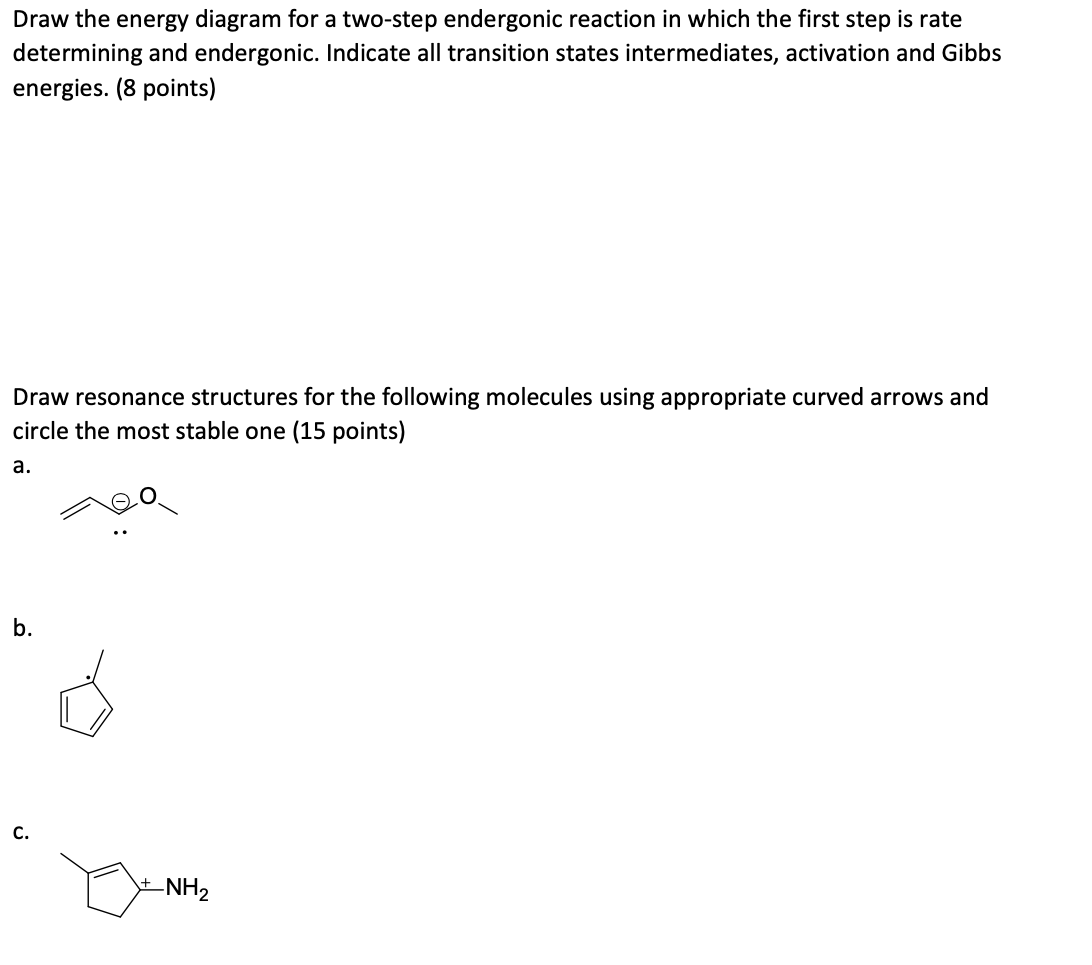 Solved Draw the energy diagram for a two-step endergonic | Chegg.com