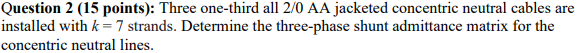 Solved Question 2 (15 points): Three one-third all 2/0 AA | Chegg.com