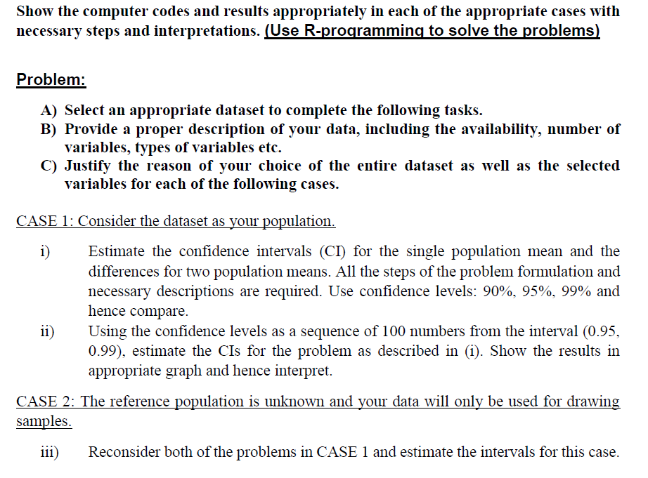 Please solve the following Statistical Problem using | Chegg.com
