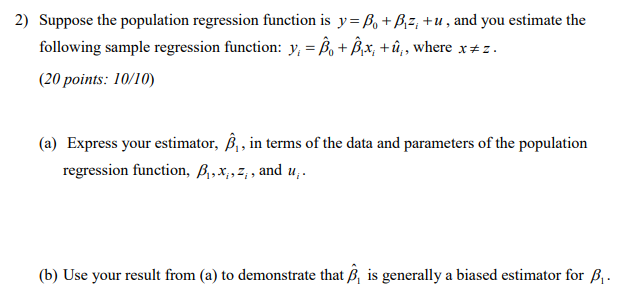 Solved 2) Suppose the population regression function is | Chegg.com