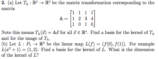 Solved (a) Let TA : R 4 → R 3 be the matrix | Chegg.com
