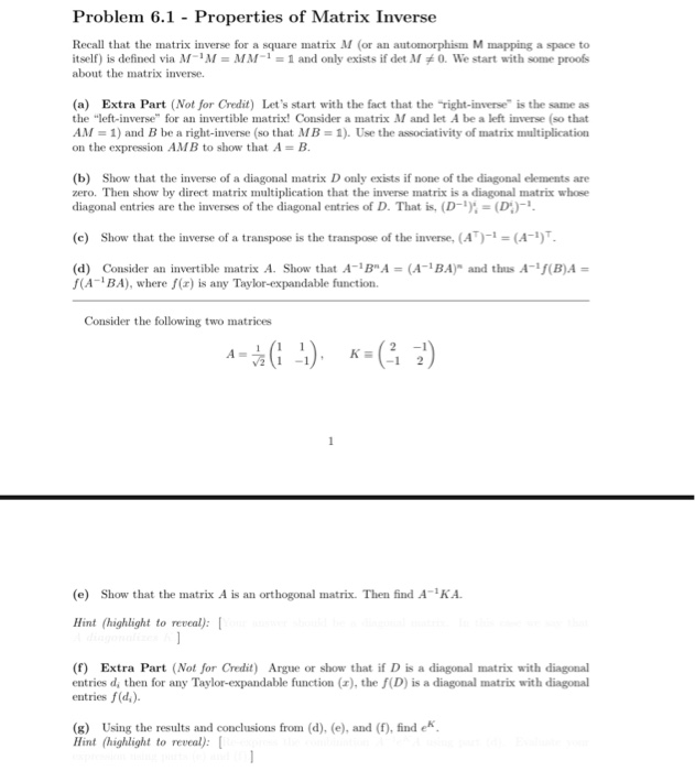 Solved Problem 6.1 - Properties of Matrix Inverse Recall | Chegg.com