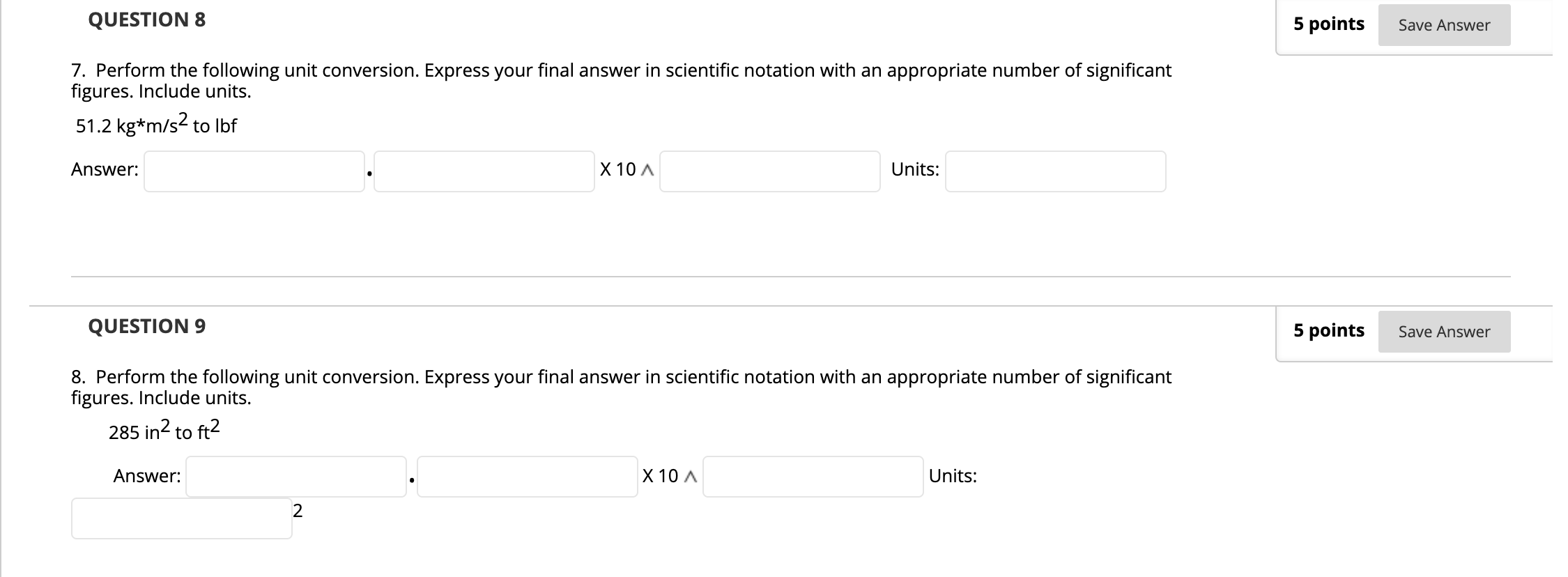 Solved QUESTION 8 5 points Save Answer 7. Perform the | Chegg.com