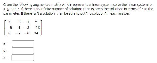 Solved Given the following augmented matrix which represents | Chegg.com