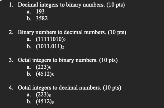 Solved 1. Decimal integers to binary numbers. (10 pts) a. | Chegg.com