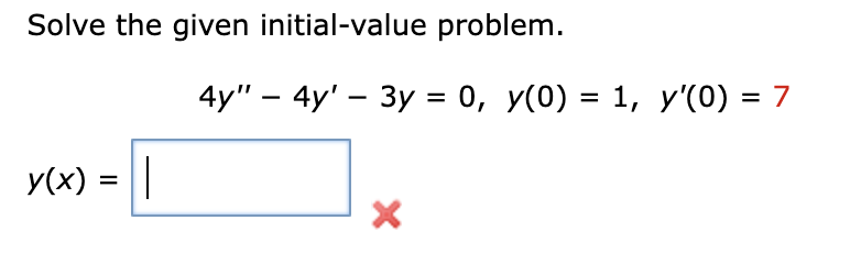 Solved Solve the given initial-value problem. | Chegg.com