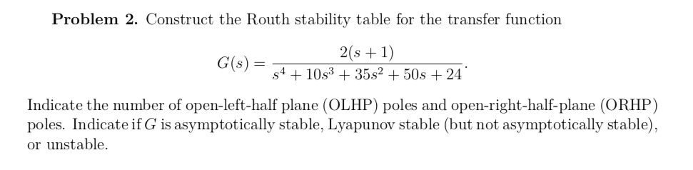 Solved Problem 2. Construct the Routh stability table for | Chegg.com