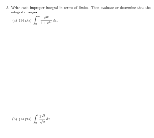 Solved 3. Write each improper integral in terms of limits. | Chegg.com