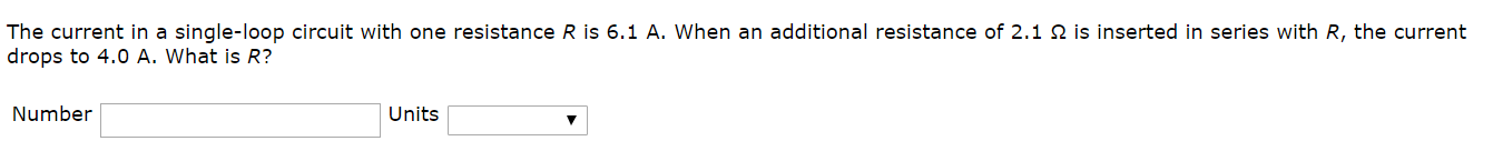 Solved The current in a single-loop circuit with one | Chegg.com