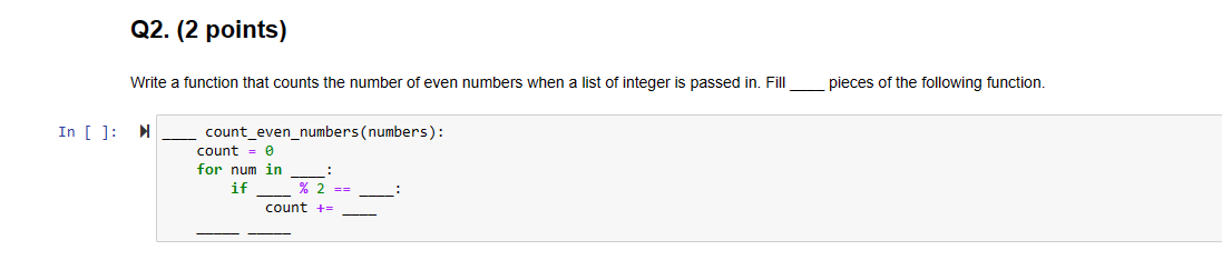 Solved Q2. (2 points) Write a function that counts the | Chegg.com