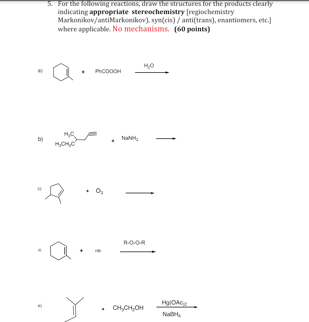 Solved For the following reactions, draw the structures for | Chegg.com
