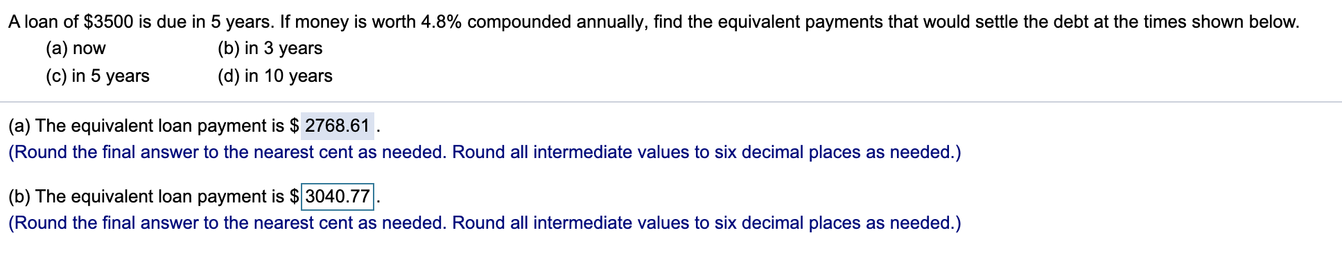 Solved A loan of $3500 is due in 5 years. If money is worth | Chegg.com