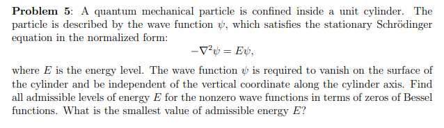 Solved Problem 5: A quantum mechanical particle is confined | Chegg.com